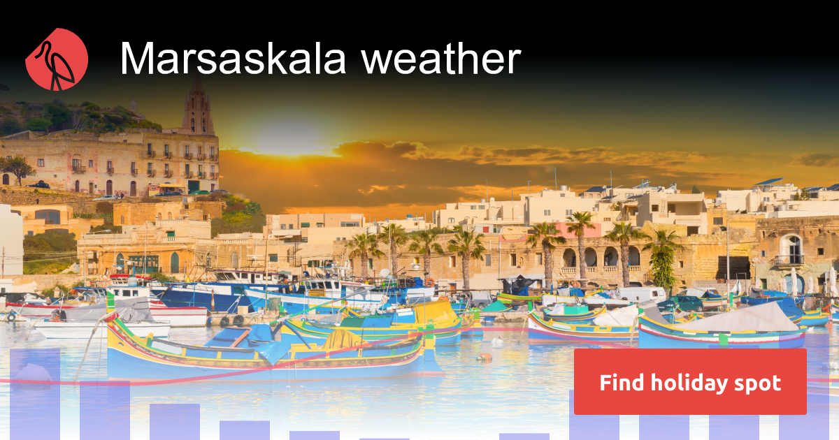 Marsaskala weather and climate in 2025 | Sunheron