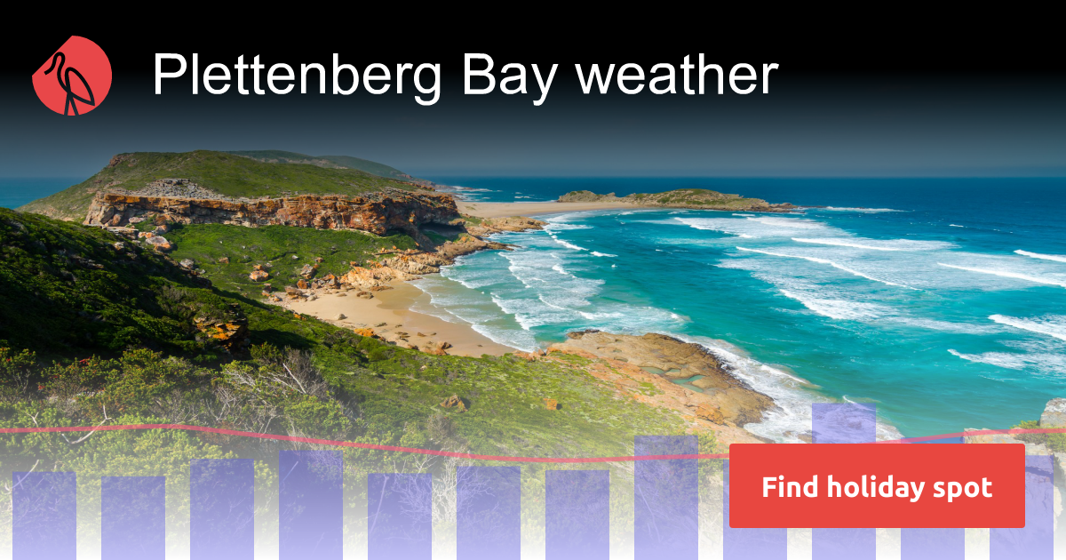 Plettenberg Bay weather and climate | Sunheron